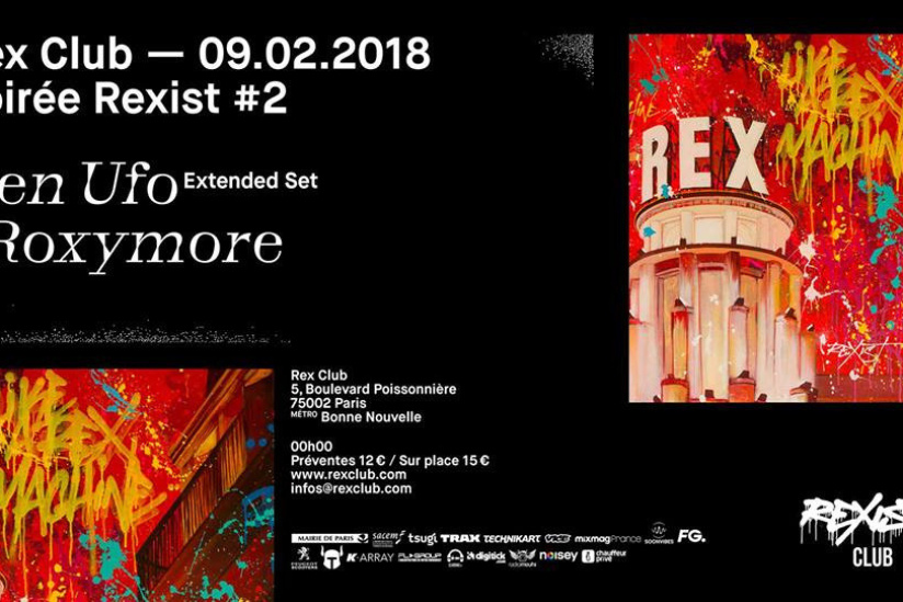 Rexist 2 au Rex Club avec Ben Ufo - Sortiraparis.com
