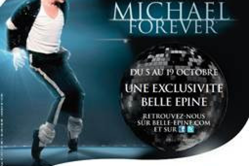 « Michael Forever » à découvrir gratuitement au Centre Commercial Belle ...